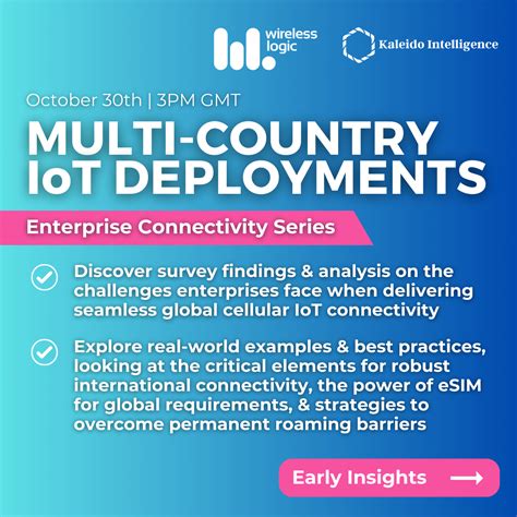 Multi Country Iot Deployments Enterprise Connectivity Kaleido