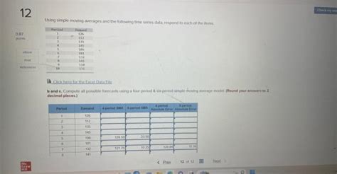 Solved 12 Using Simple Moving Averages And The Following