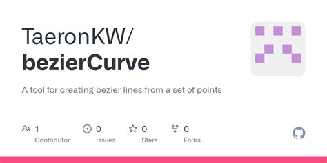 GitHub TaeronKW BezierCurve A Tool For Creating Bezier Lines From A