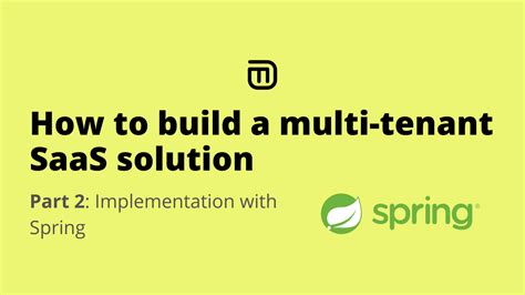 How To Build A Multi Tenant Saas Solution With Spring