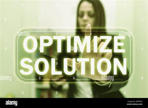 Conceptual Display Optimize Solution Business Concept Process Of Finding The Greatest Value Of