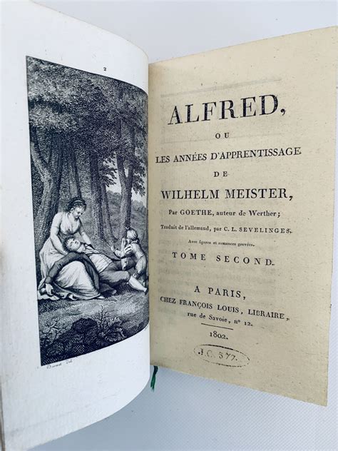 Goethe Alfred Ou Les Années Dapprentissage De Wilhelm Meister First Edition Edition