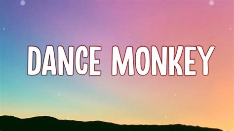 Tones And I Dance Monkey Lyrics Dainų Žodžiai Karaoke