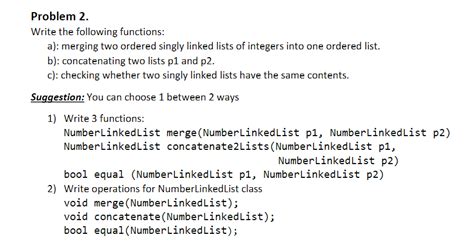 Solved Problem 2 Write The Following Functions A Merging