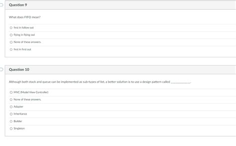 Solved Question 9 What Does FIFO Mean First In Follow Out Chegg Com