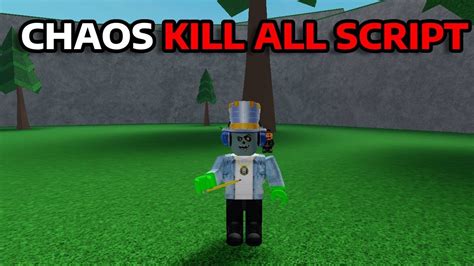 [roblox] chaos kill all script pastebin 2023 youtube