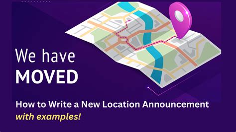 Moving How To Write A New Location Announcement
