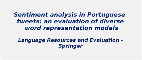 Evaluation Of Diverse Word Representation Models S Logix
