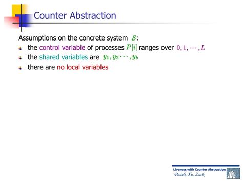 Ppt Counter Abstraction In System Verification Lessons Learned And Strengthening Justice