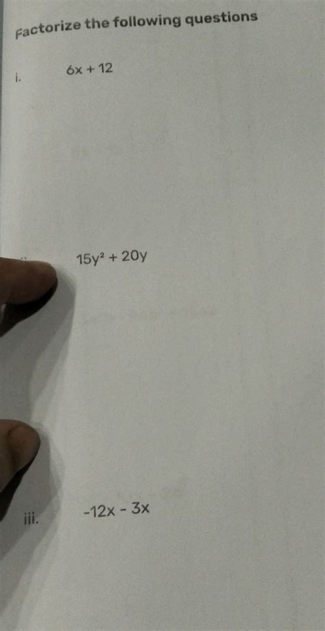 Factorize The Following Questions I 6x Studyx