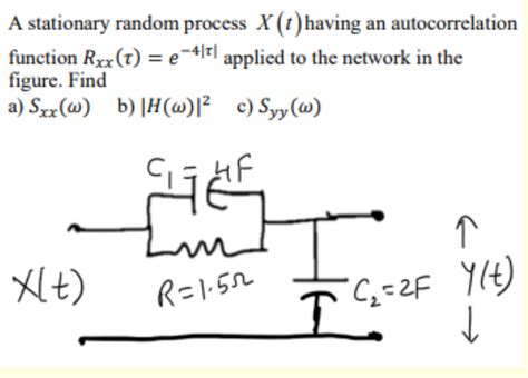 Solved A Stationary Random Process Xt Having An