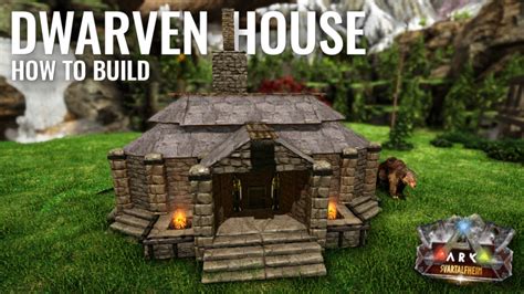 Ark How To Build A Cosy Dwarven House Tutorial Youtube