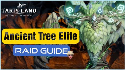 Tarisland Ancient Tree Elite Raid Guide Bard Dot Dps Build Youtube