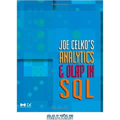 خرید و قیمت دانلود کتاب Joe Celkos Analytics And Olap In Sql ا تجزیه