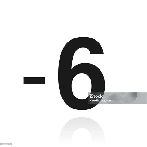 6 Minus Six Icon With Reflection On White Background Stock Illustration