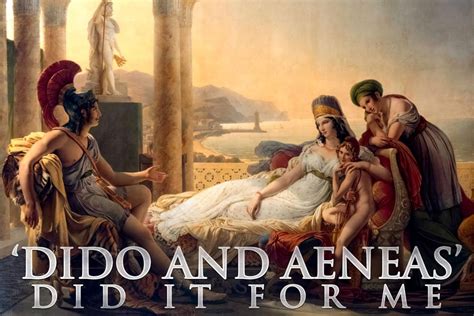 ‘dido And Aeneas Did It For Me The Observer