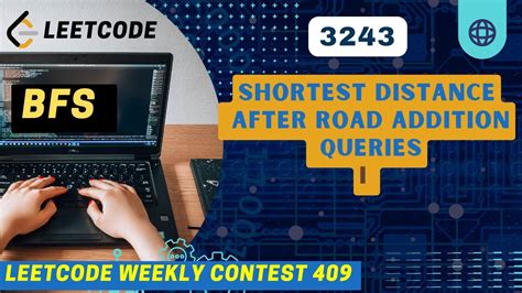 3243 Shortest Distance After Road Addition Queries I Bfs Youtube