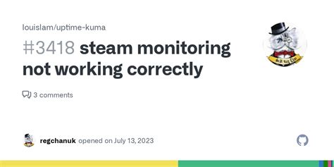 Steam Monitoring Not Working Correctly · Issue 3418 · Louislamuptime Kuma · Github