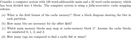 Solved Consider A Computer System With 128 Word Addressable