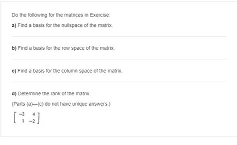 Solved Do The Following For The Matrices In Exercise A Chegg