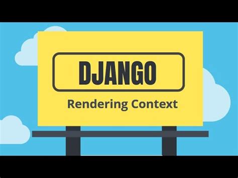 Django Tutorial Rendering Context In Templates YouTube