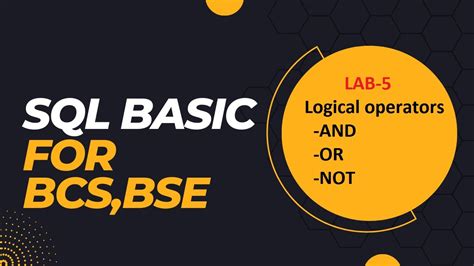 Sql Dbs Lab5 Use Of Logical Operator Logical And Logical Or