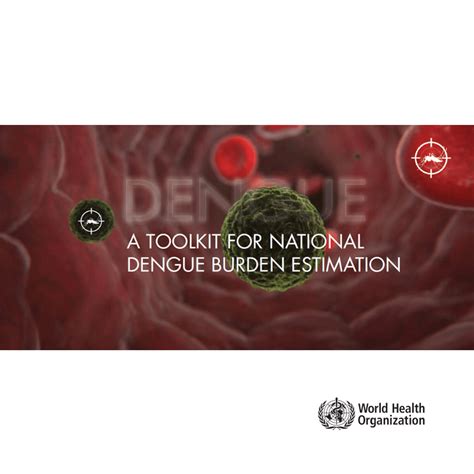 Pdf A Toolkit For National Dengue Burden Estimation