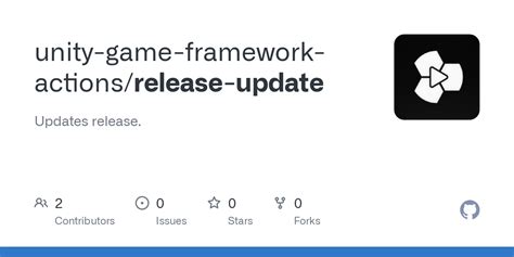 Github Unity Game Framework Actionsrelease Update Updates Release