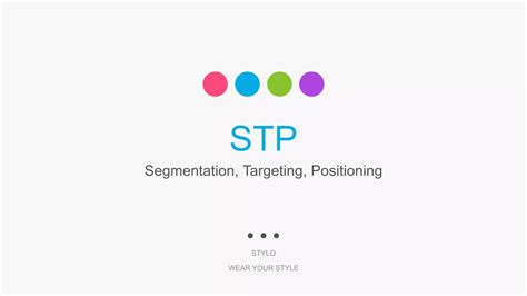 Stylo Shoes Segmentation Targeting Positioning Pptx
