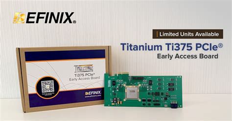 Efinix Inc On Linkedin Efinix Efinixfpga Titaniumfpga Ti375 Riscv Quadcoreriscv Pcie