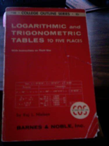 Logarithmic And Trigonometric Tables Five Places Kai Nielsen Books