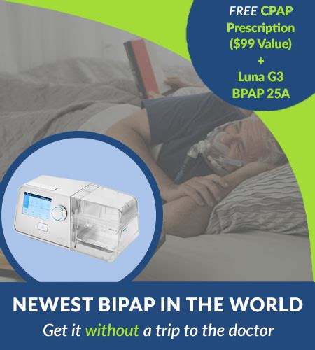 Free Cpap Prescription Refill With Worlds Newest Bipap Easy Breathe