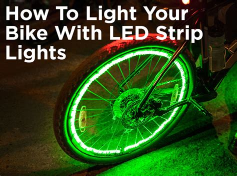 How To Light Your Bike With LED Strip Lights Bulbs Blog