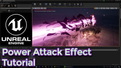unreal engine power attack effect tutorial cghow ashif ali