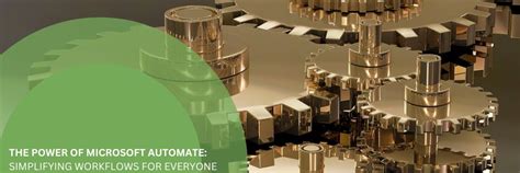The Power Of Microsoft Automate Simplifying Workflows For Everyone Yunatech Ltd