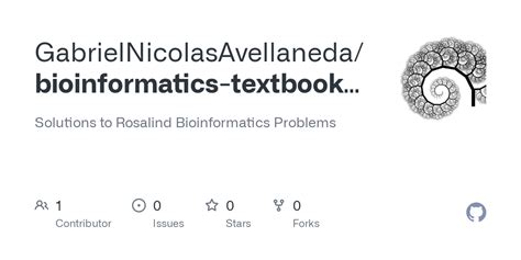 Github Gabrielnicolasavellaneda Bioinformatics Textbook Track Solutions To Rosalind