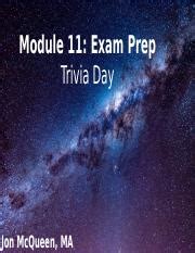 Module 11 Quiz Day 1 Pptx Module 11 Exam Prep Trivia Day Jon McQueen MA Not That Long Ago