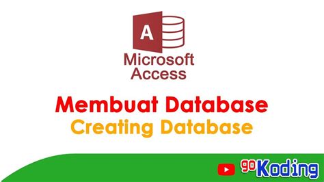 Tutorial Vbnet Part 1 Membuat Database Di Microsoft Access Youtube