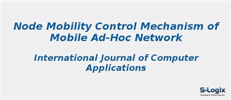 Node Mobility Control Mechanism Of Mobile Ad Hoc Network NS Projects S Logix