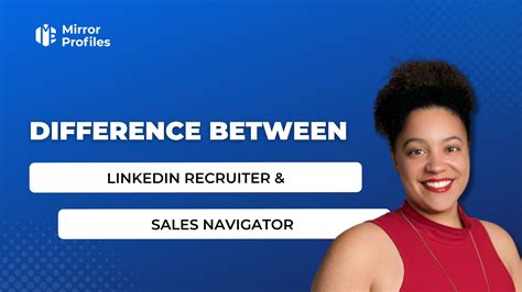 Comparison Between Linkedin Recruiter And Sales Navigator
