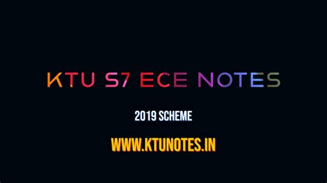 Ktu S7 Ece Notes 2019 Scheme