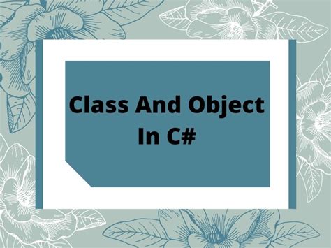 Class And Object IN C Logyscal Solutions