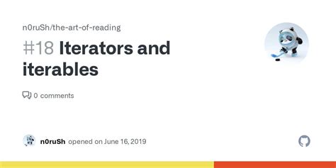 Iterators And Iterables · Issue 18 · N0rushthe Art Of Reading