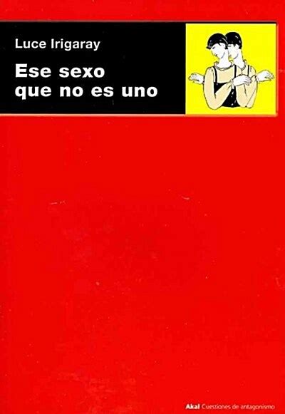 Ese Sexo Que No Es Uno Paperback