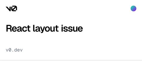 React Layout Issue V By Vercel