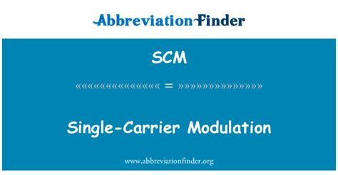Scm Stands For Single Carrier Modulation Abbreviation Finder