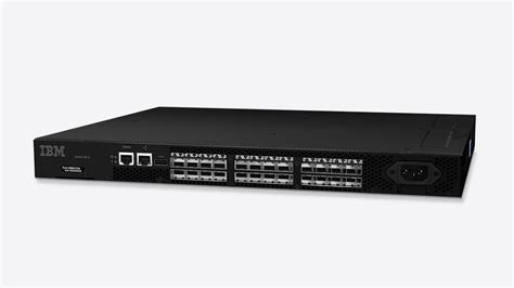 IBM Storage Networking SAN24B 6