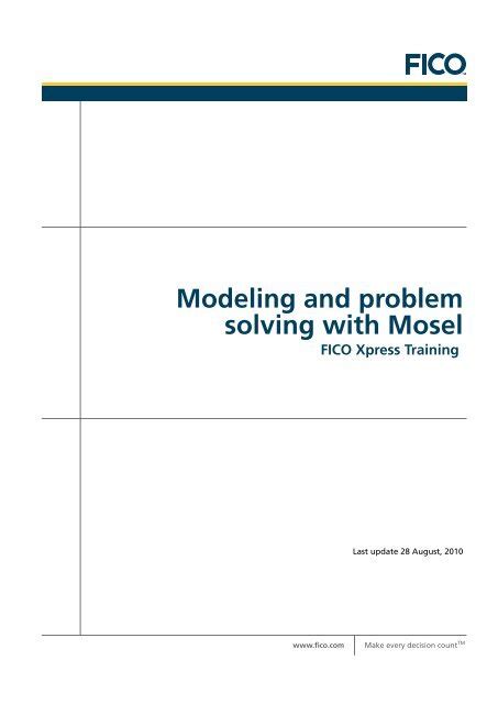 Modeling And Problem Solving With Mosel Fico Xpress Training