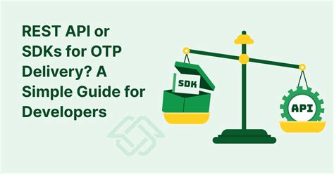 Rest Api Or Sdks For Otp Delivery A Simple Guide For Developers