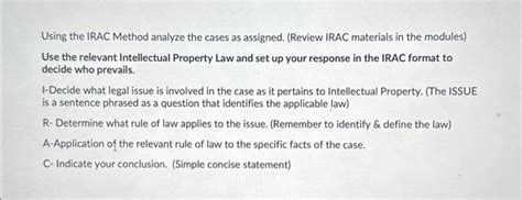 Solved Using The Irac Method Analyze The Cases As Assigned